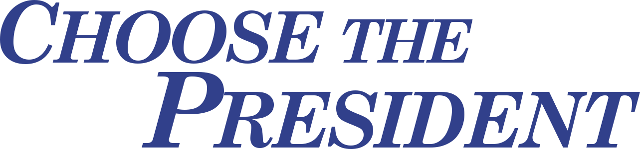 Choose The President | Home